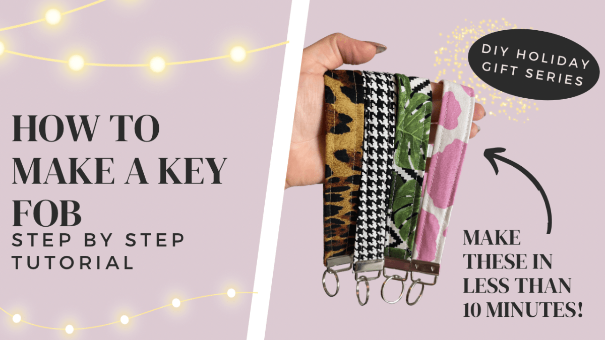 DIY Holiday Gift Series | How to make a key fob + free pattern – RAVEN ...